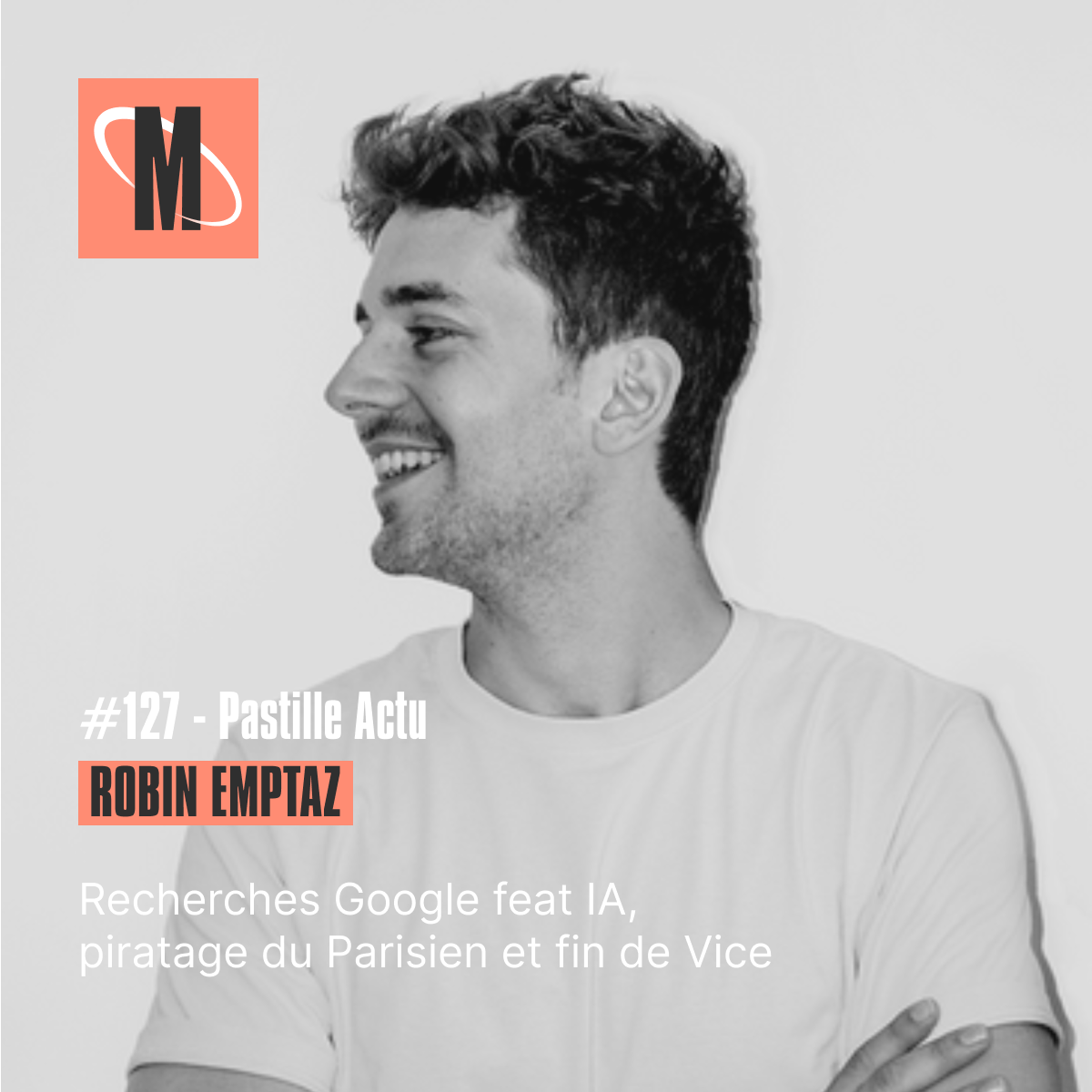 Pastille Actu : Recherches Google feat IA, piratage du Parisien et fin de Vice | Mediarama