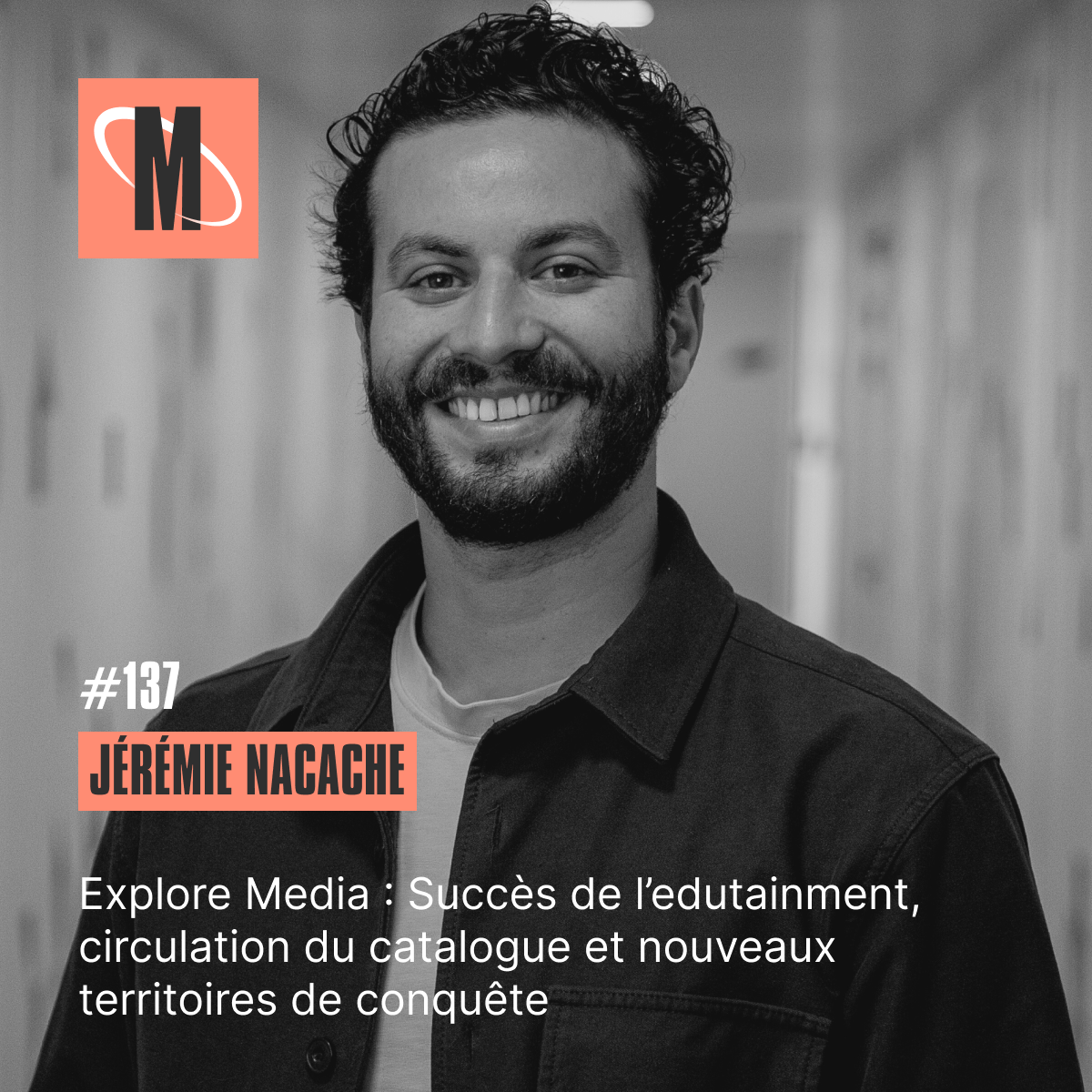 Explore Media : Succès de l’edutainment | Mediarama Podcast